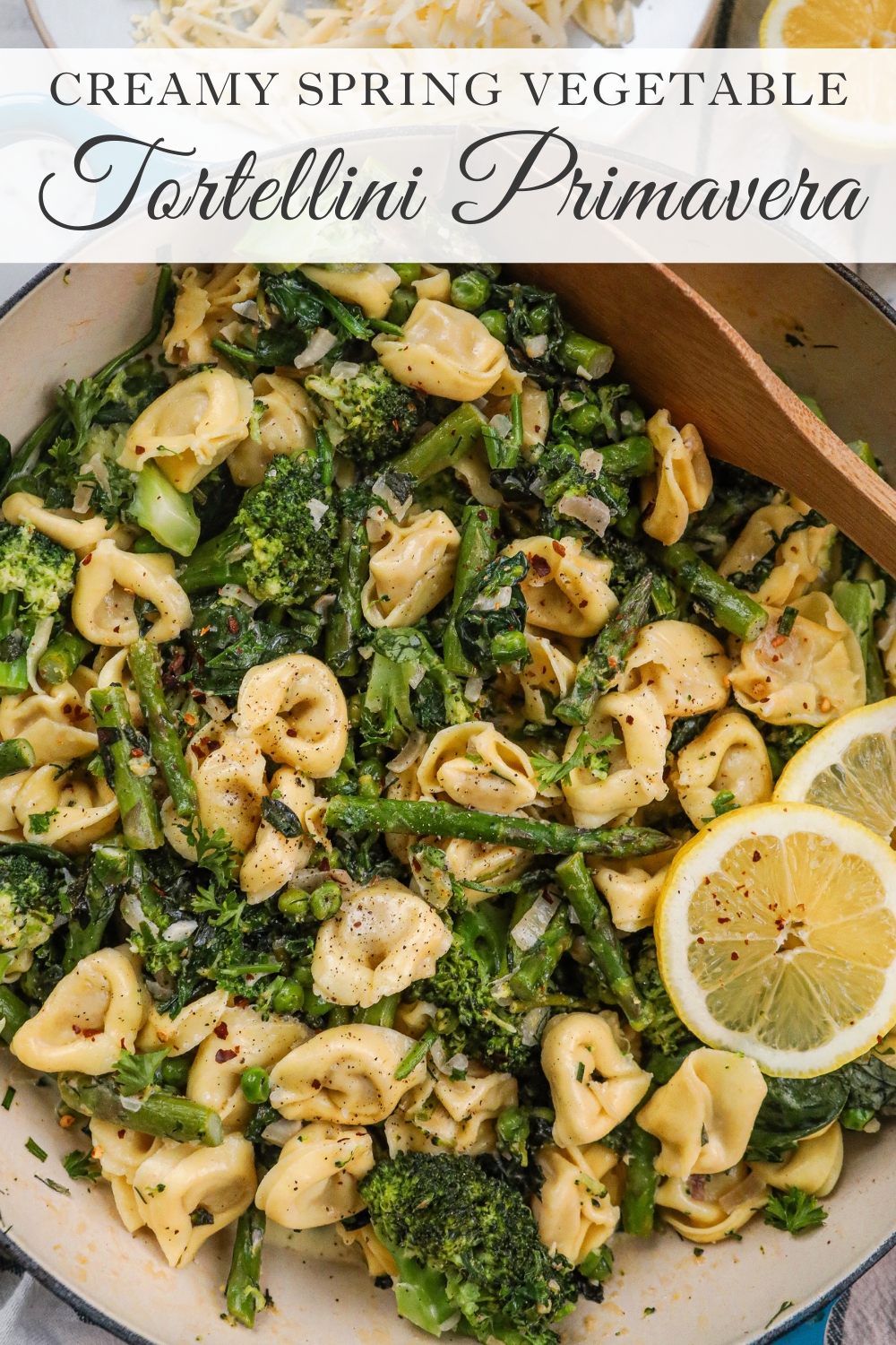 Creamy Spring Vegetable Tortellini Primavera