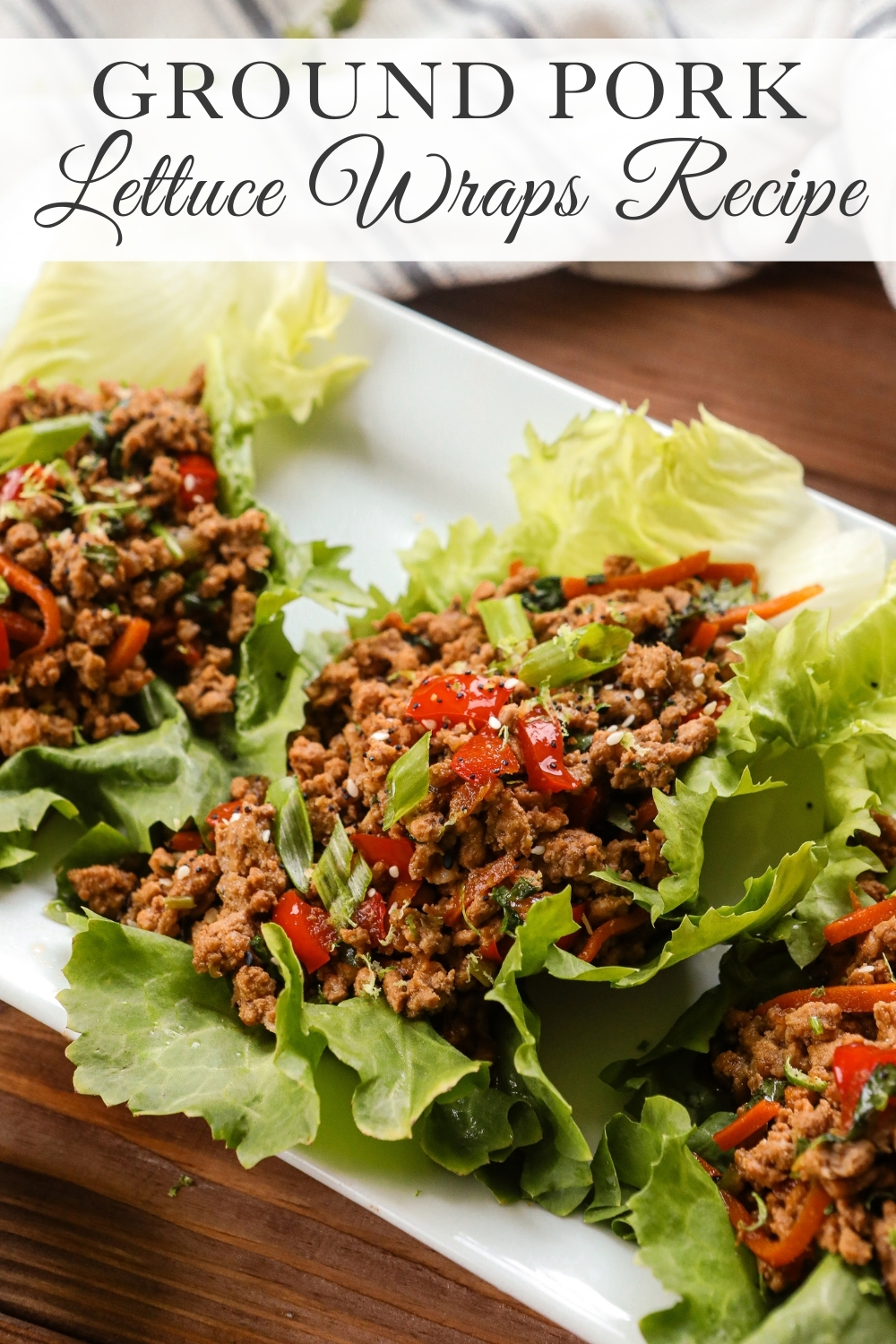Ground Pork Lettuce Wraps - Sugar Maple Farmhouse
