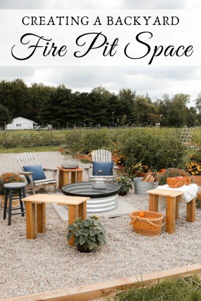 Backyard Fire Pit Space - Sugar Maple Farmhouse Farm Projects