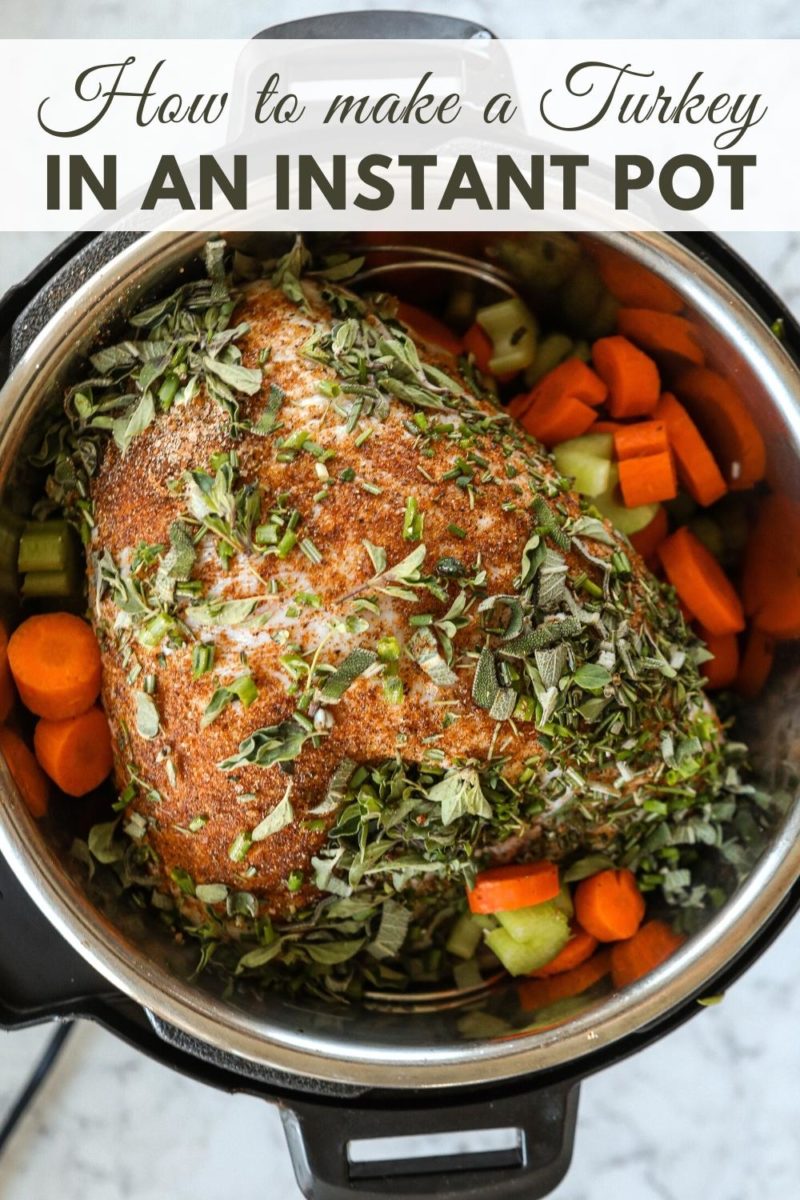 Instant Pot Turkey Recipe - Sugar Maple Farmhouse