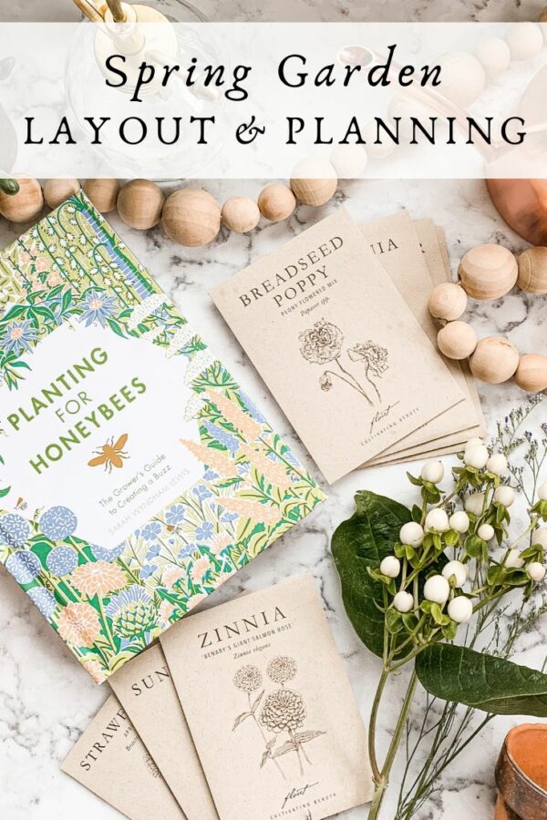 Spring garden planning layout - Sugar Maple Farmhouse